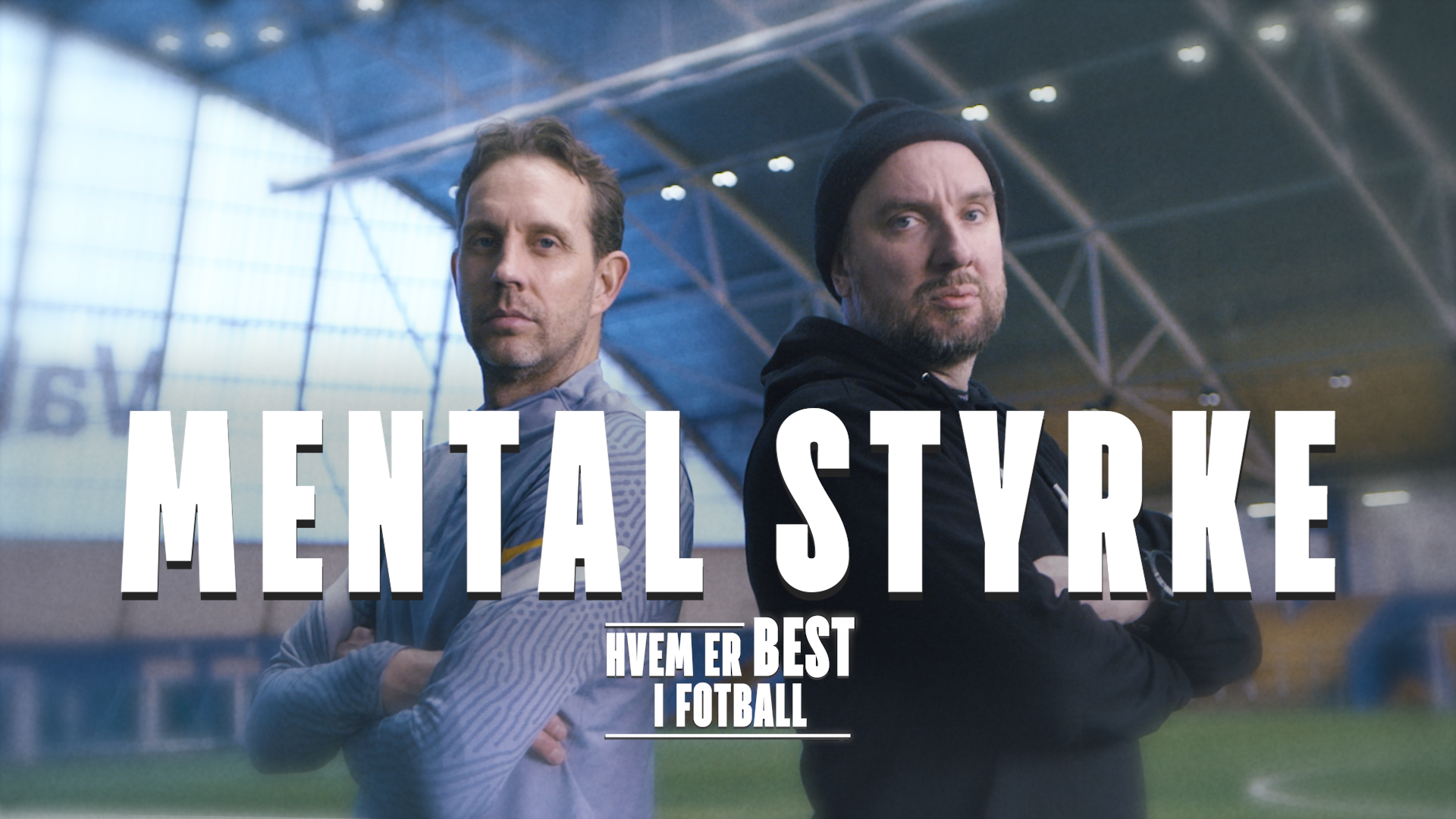Hvem er best i fotball #4: Mental styrke - VGTV
